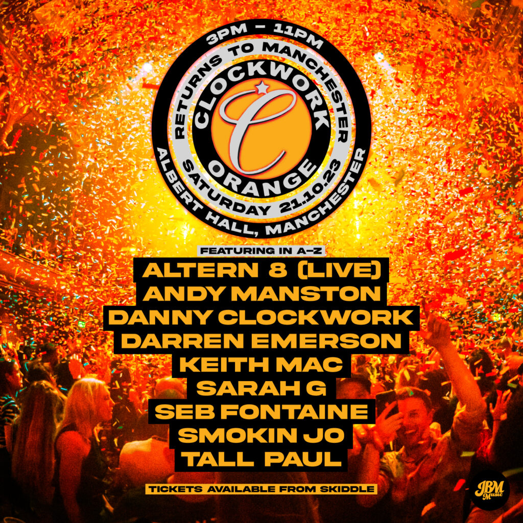 Clockwork Orange host a special day-to-night party! - Albert Hall ...